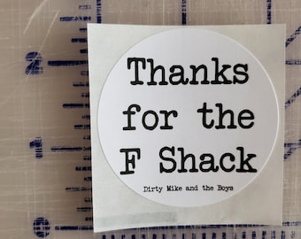 Thanks for the F Shack - Etsy