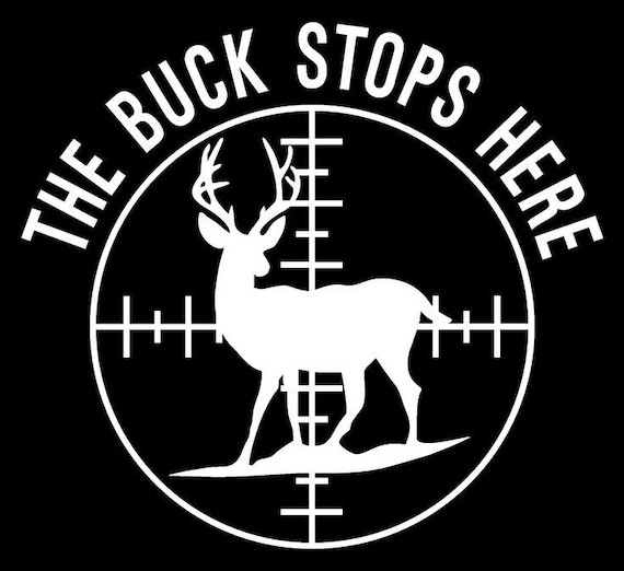 Buck Stops Here Cross Hair Deer Hunting Shooting Vinyl Decal | Etsy