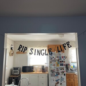RIP Single Life Wedding Banner Rip Single Life Bachelorette Banner ...