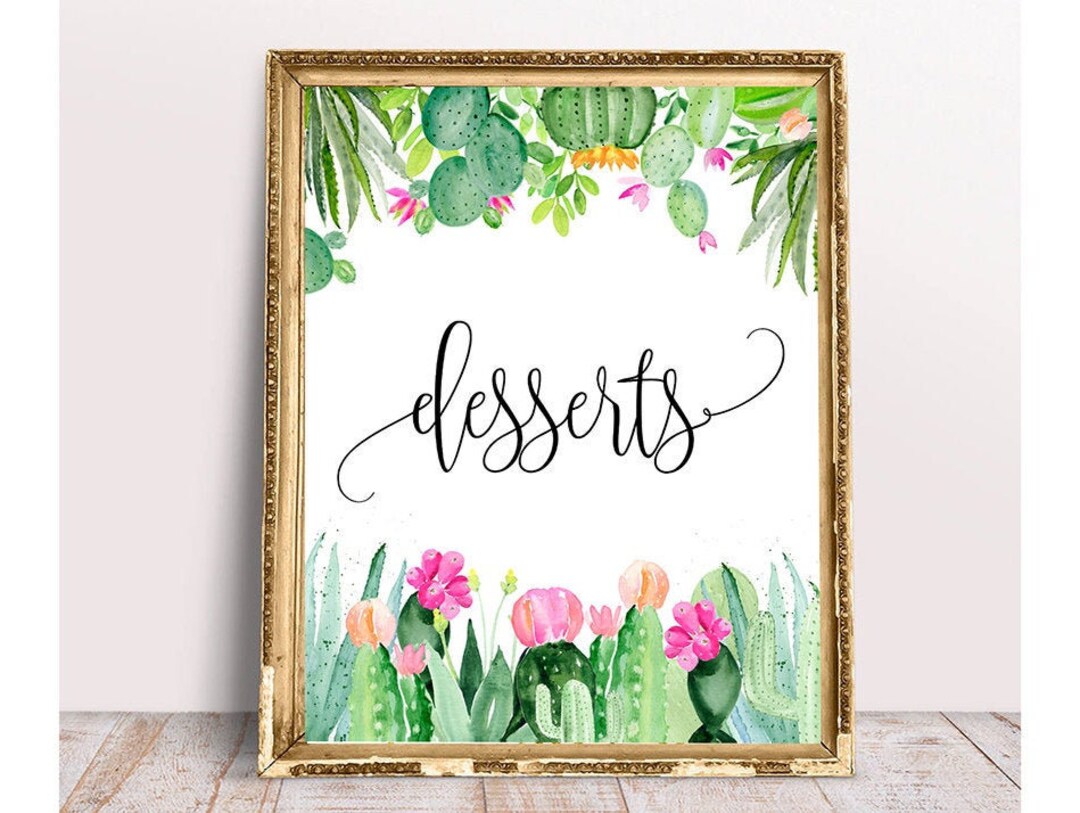 Fiesta Party Desserts Sign, Cactus Dessert Bar, Printable Fiesta Sign ...