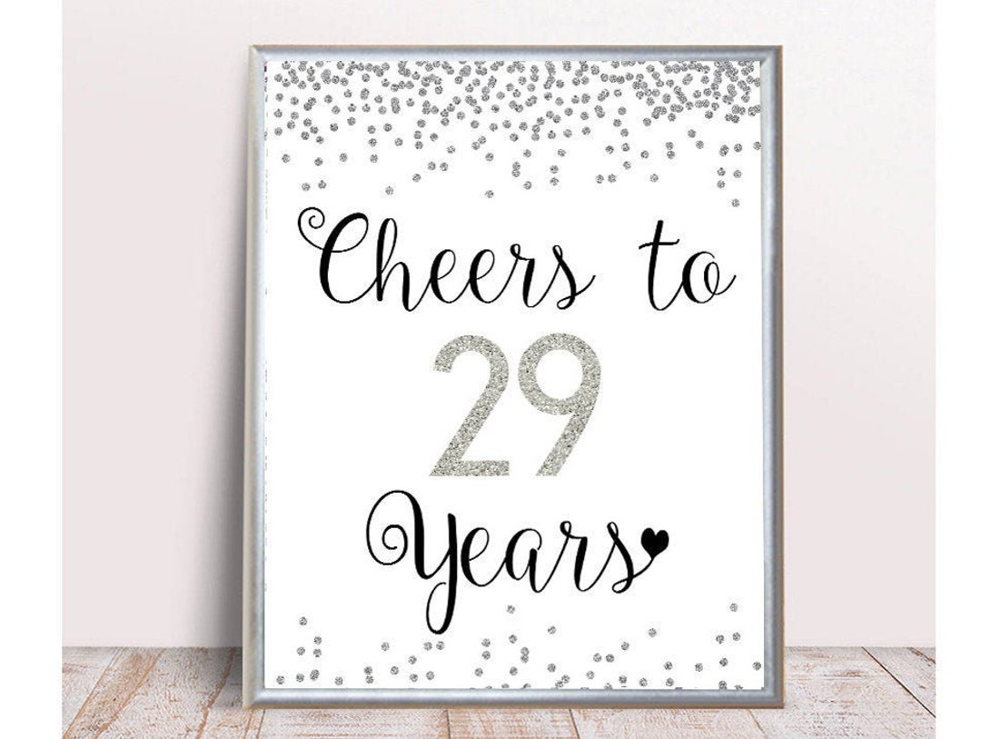 Silver 29th Birthday Sign, 29th Birthday Party Decoration, Cheers to 29 ...