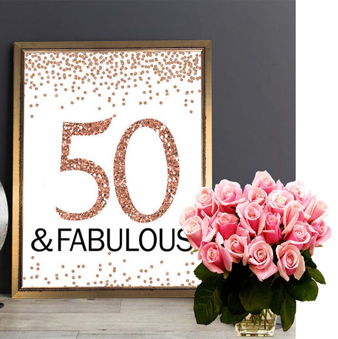 50 and Fabulous Sign, Cheers to 50 Years, 5x7, 8x10, 50th Birthday Sign ...