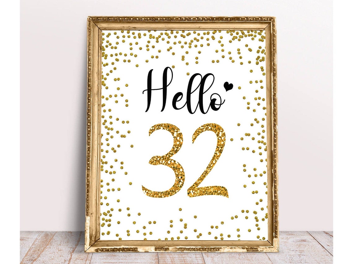 Hello 32 Sign, Cheers to 32 Years, 32nd Birthday Sign, 32nd Anniversary ...
