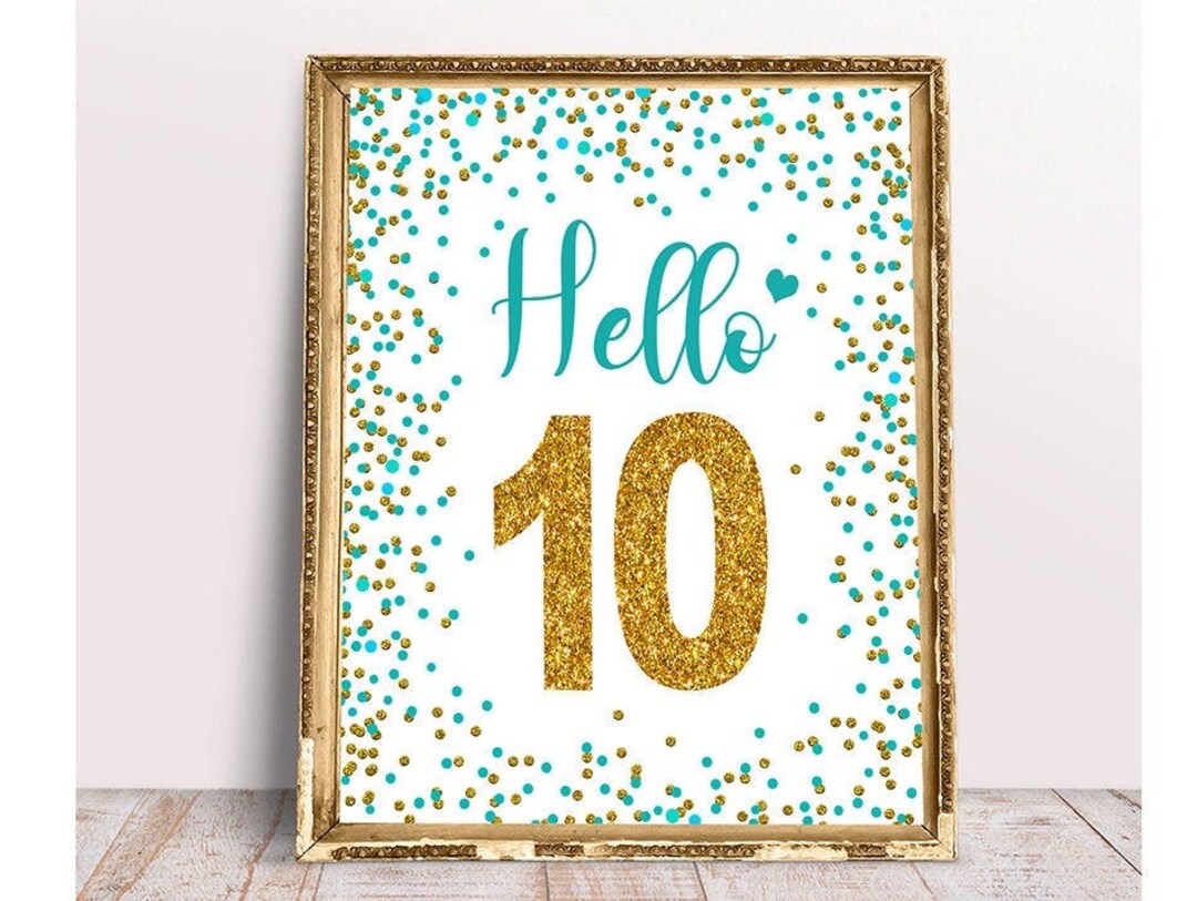 Hello 10 Sign, Printable, Cheers to 10 Years, 10th Birthday Sign, Gold ...