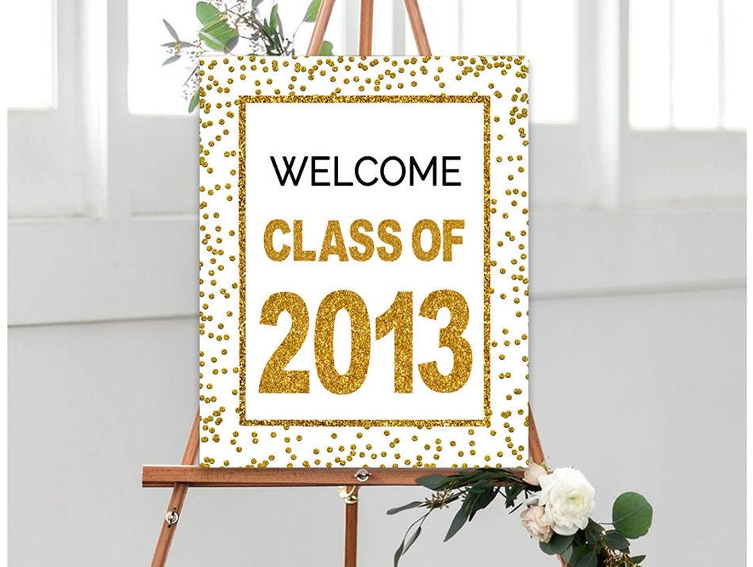Gold Class of 2013 PRINTABLE Poster, 8x10, 16x20, Class of 13 PRINTABLE ...
