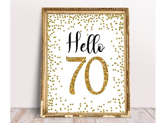 Gold Hello 70 Sign Cheers to 70 Years 70th Birthday Sign 70 | Etsy