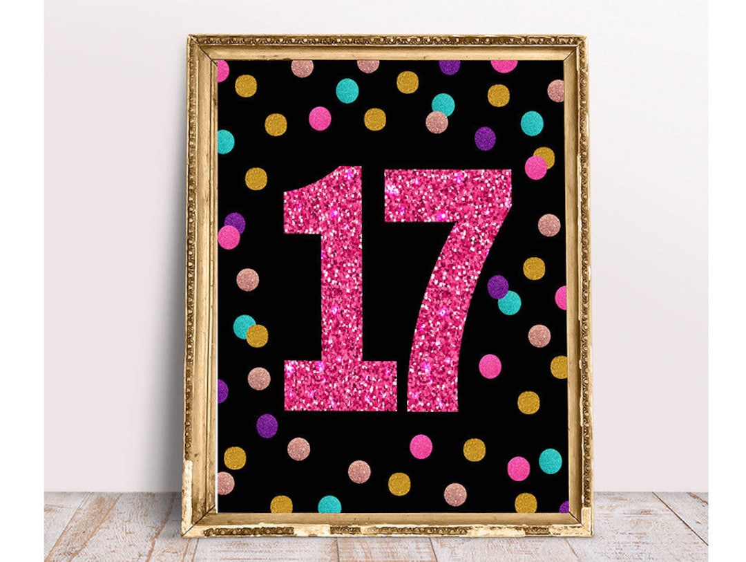 Hot Pink 17th Birthday Sign, 8x10, 5x7, Cheers to 17 Years, Happy 17th ...