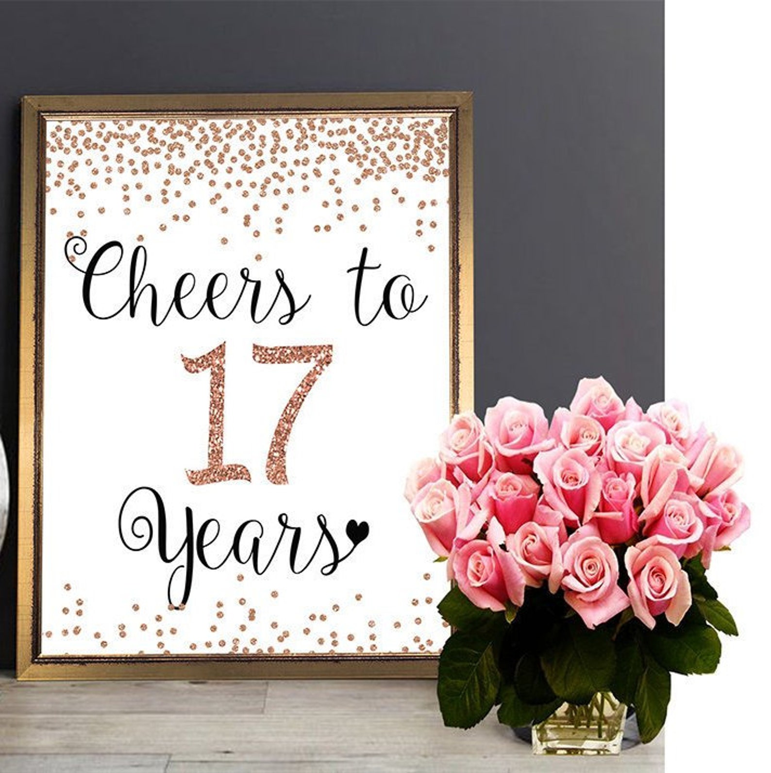 17th Birthday Sign Cheers to 17 Years rose gold 17th | Etsy