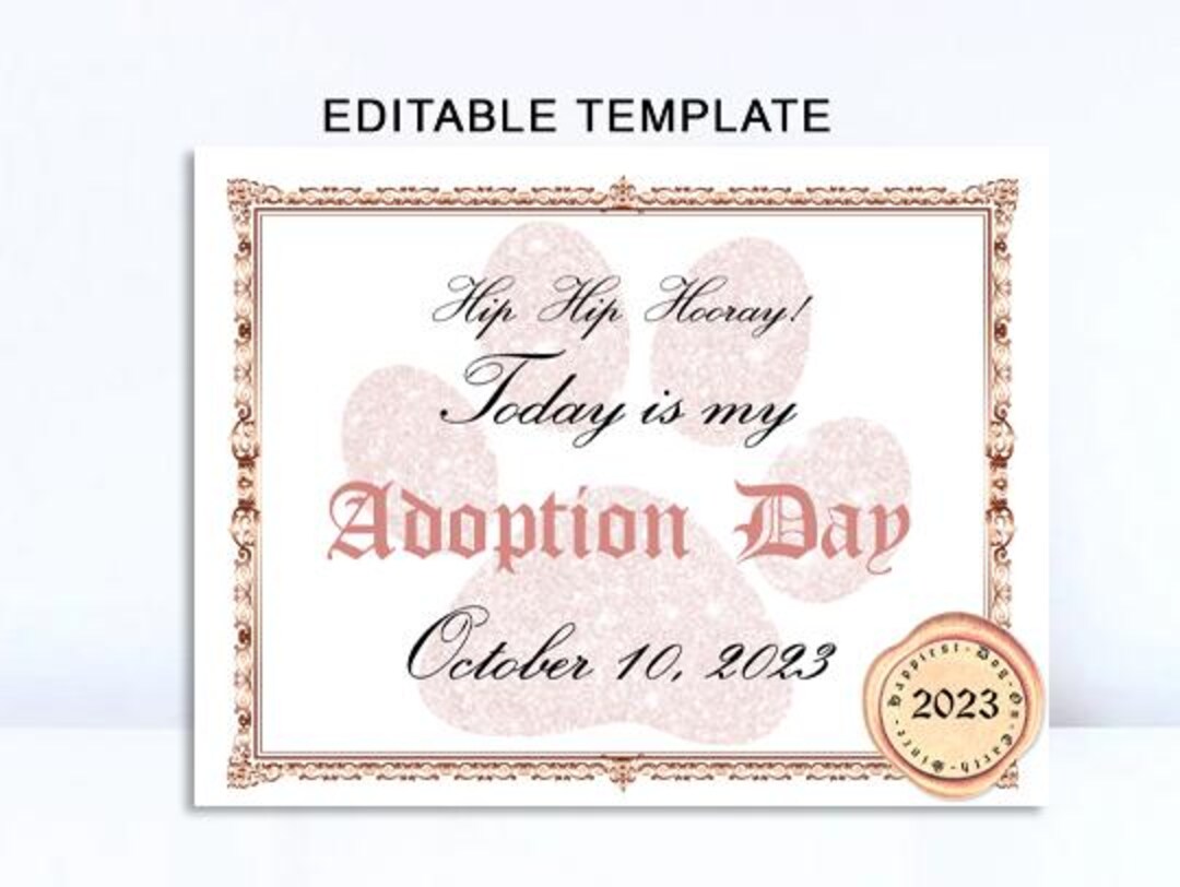 Editable Adoption Day Sign, Today is My Adoption Day, Custom Getting ...