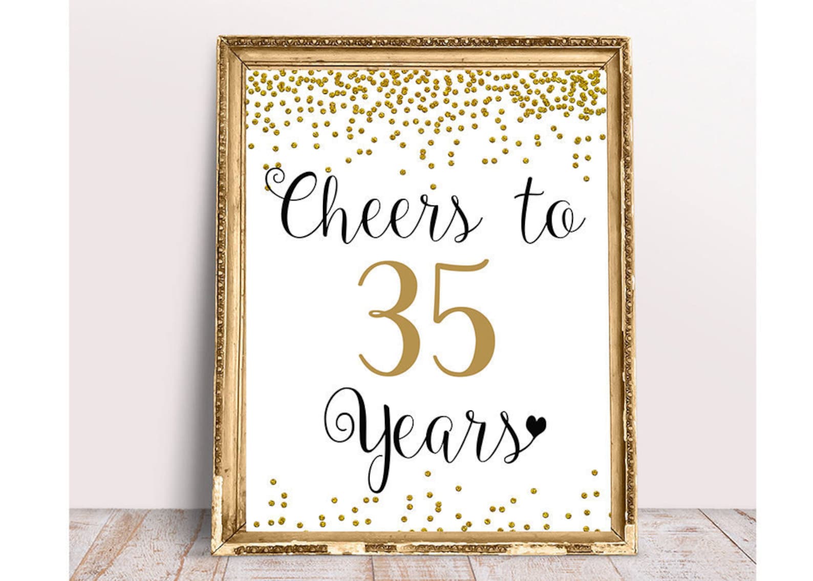 Cheers to 35 Years 4x6 5x7 8x10 11x14 35th Birthday Sign | Etsy