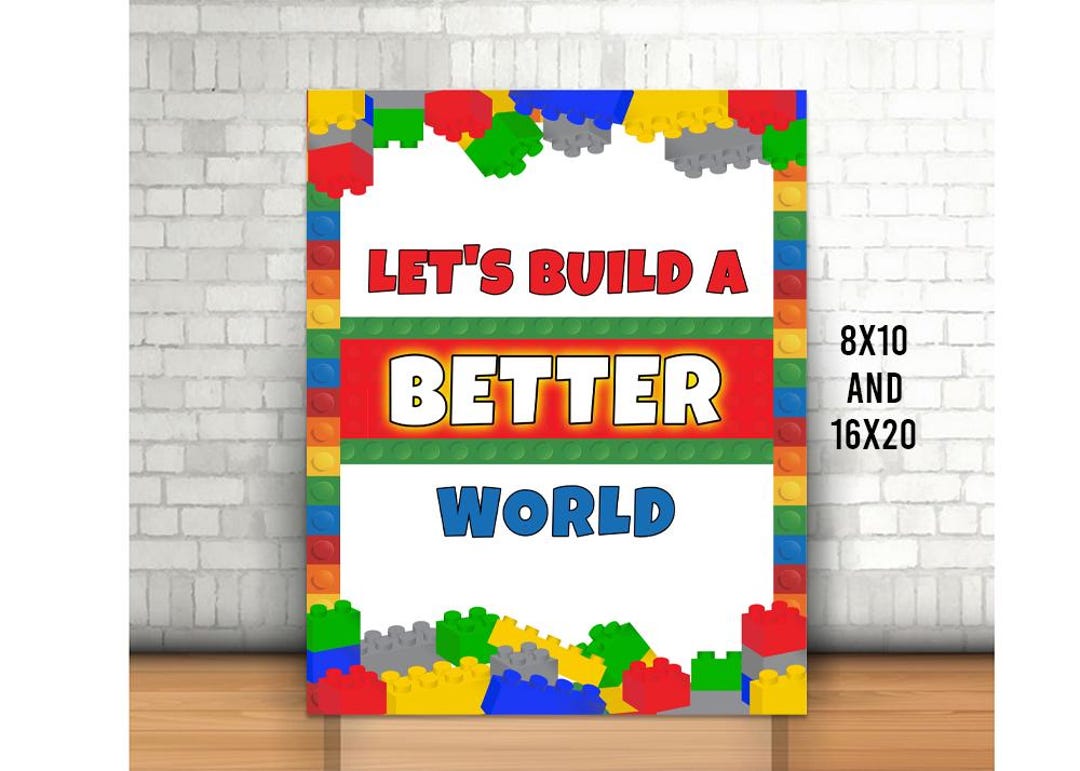 Let's Build A Better World, Building Blocks Theme, Building Blocks ...