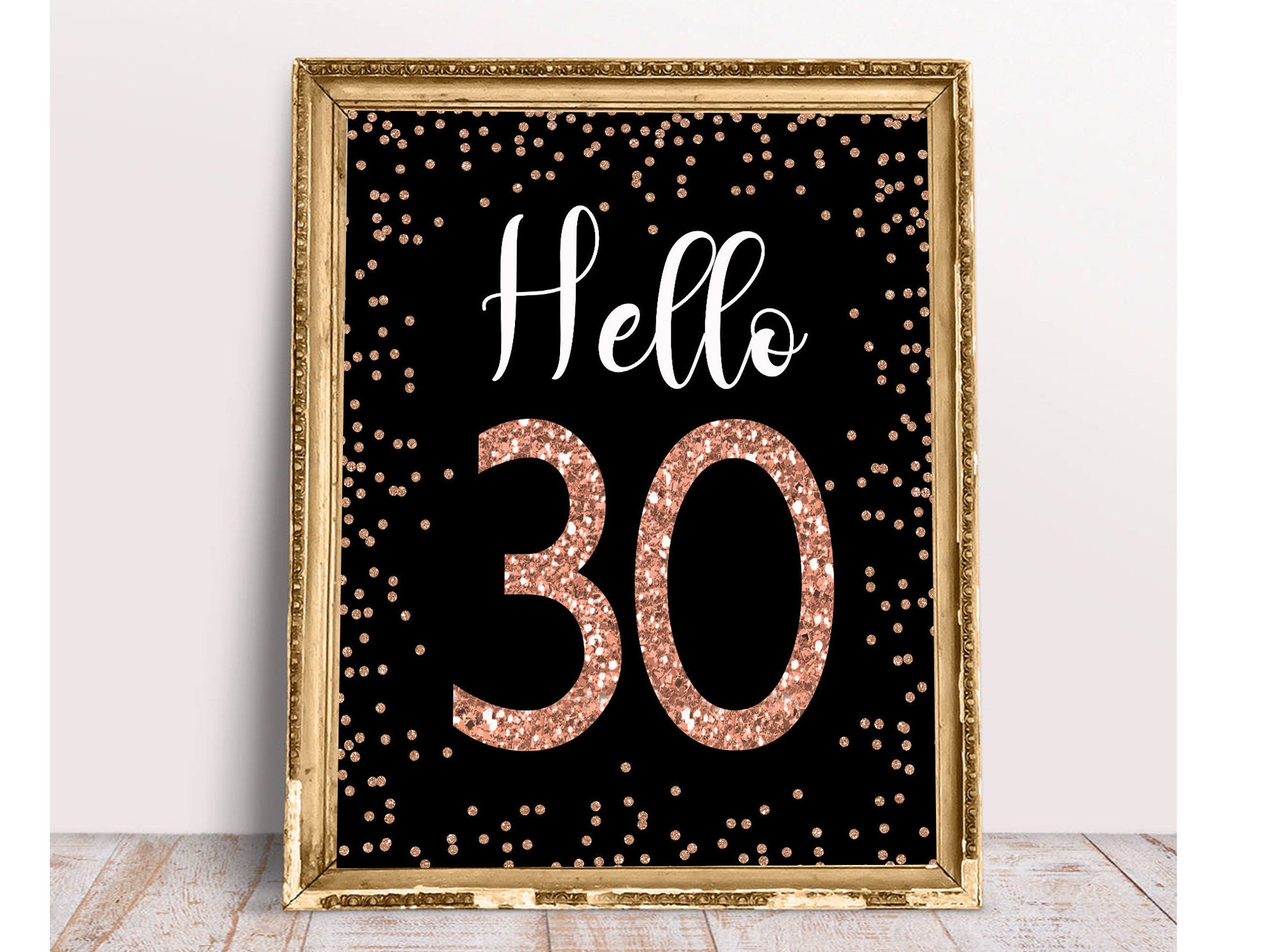 Rose Gold Hello 30 Sign Cheers to 30 Years 30th Birthday | Etsy