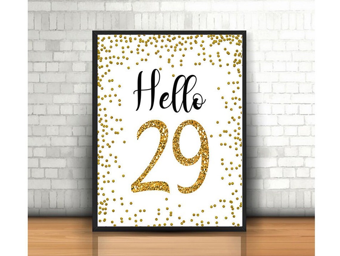Printable Hello 29 Sign Gold 29th Birthday Sign Printable - Etsy