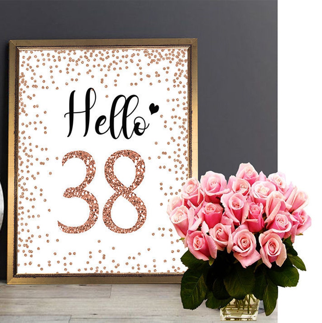 Hello 38 Sign, Cheers to 38 Years, 38th Birthday Sign, 38th Anniversary ...