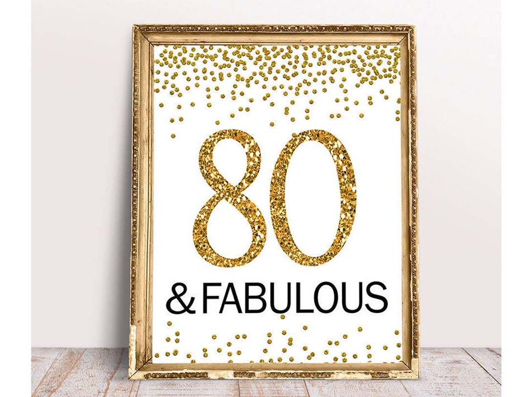 80 and Fabulous, 80th Birthday Sign, 80th Anniversary Sign, Rose Gold ...