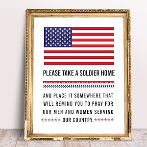Military Party Sign, Printable, Please Take A Soldier Home, Favor Table ...
