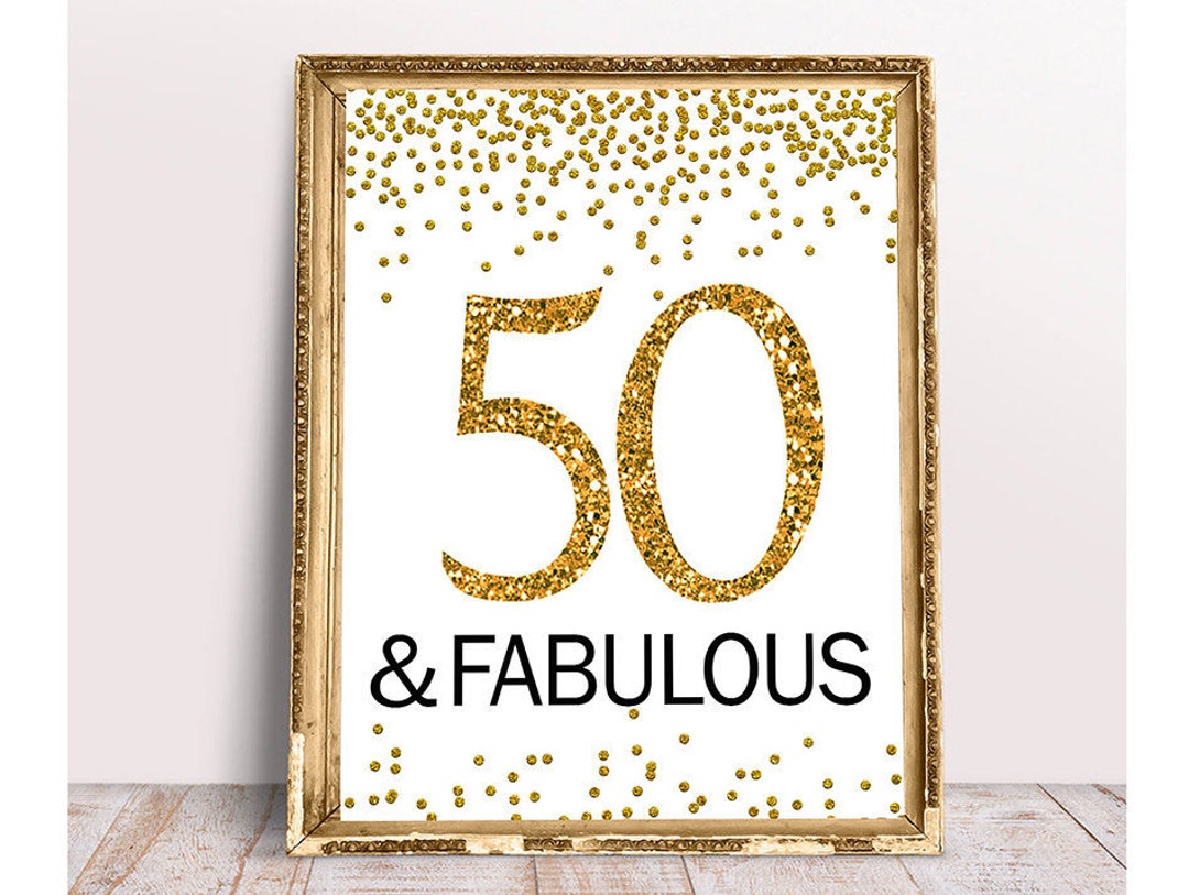 50 and Fabulous, Cheers to 50 Years, 50th Birthday Sign, 50th ...