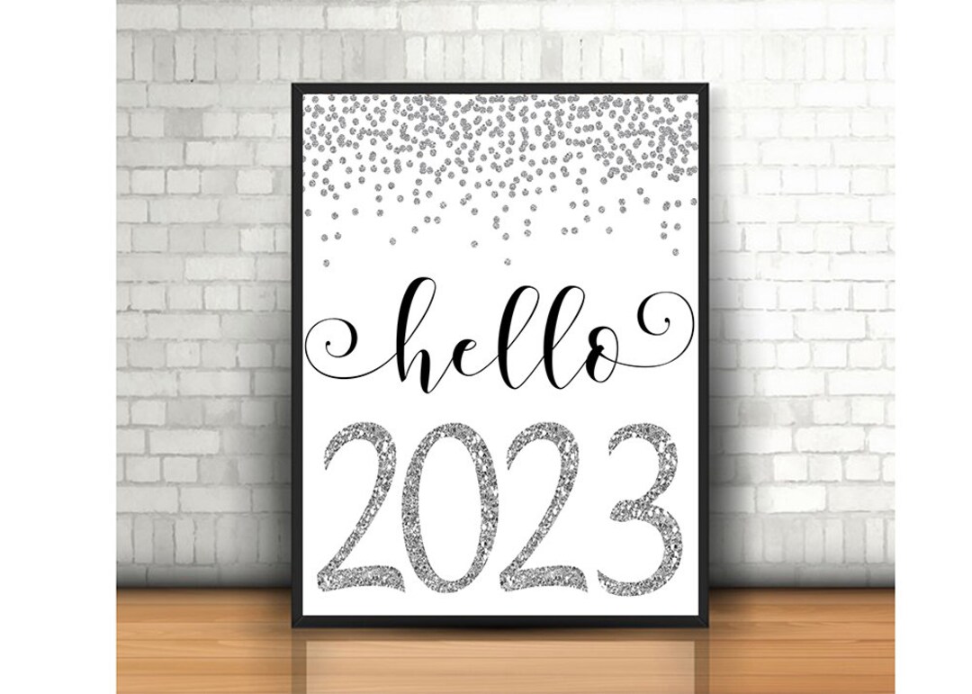 Hello 2023, Printable, 5x7, 8x10 New Year Eve, Silver, New Years Eve ...