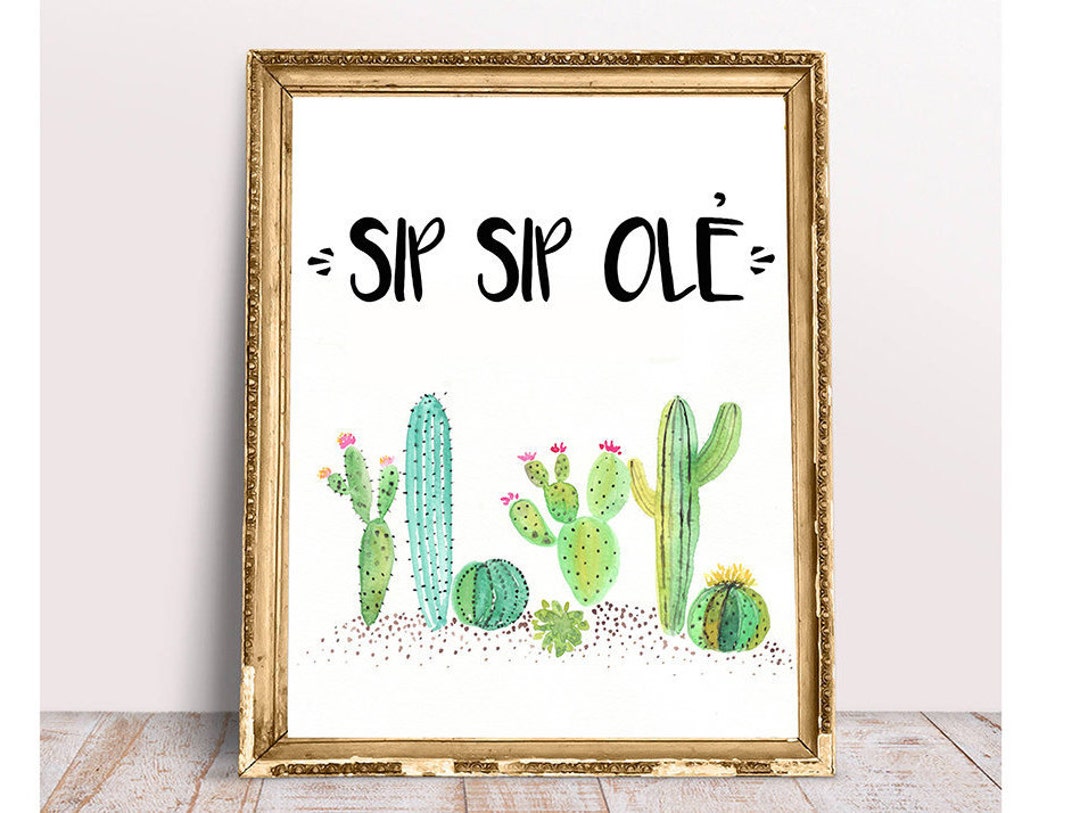 Sip Sip Ole Sign, Cactus Bar Sign, Succulent Bridal Shower, Mexican ...