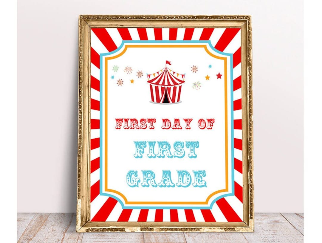 First Day of First Grade Sign, Carnival 1st Day of First Grade Sign ...
