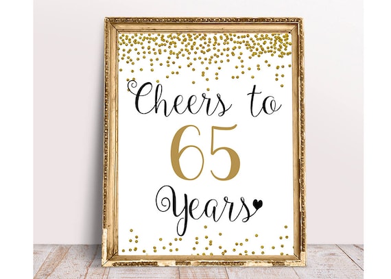 Printable 65th Birthday Quotes To Frame 65th Birthday Sign Green
