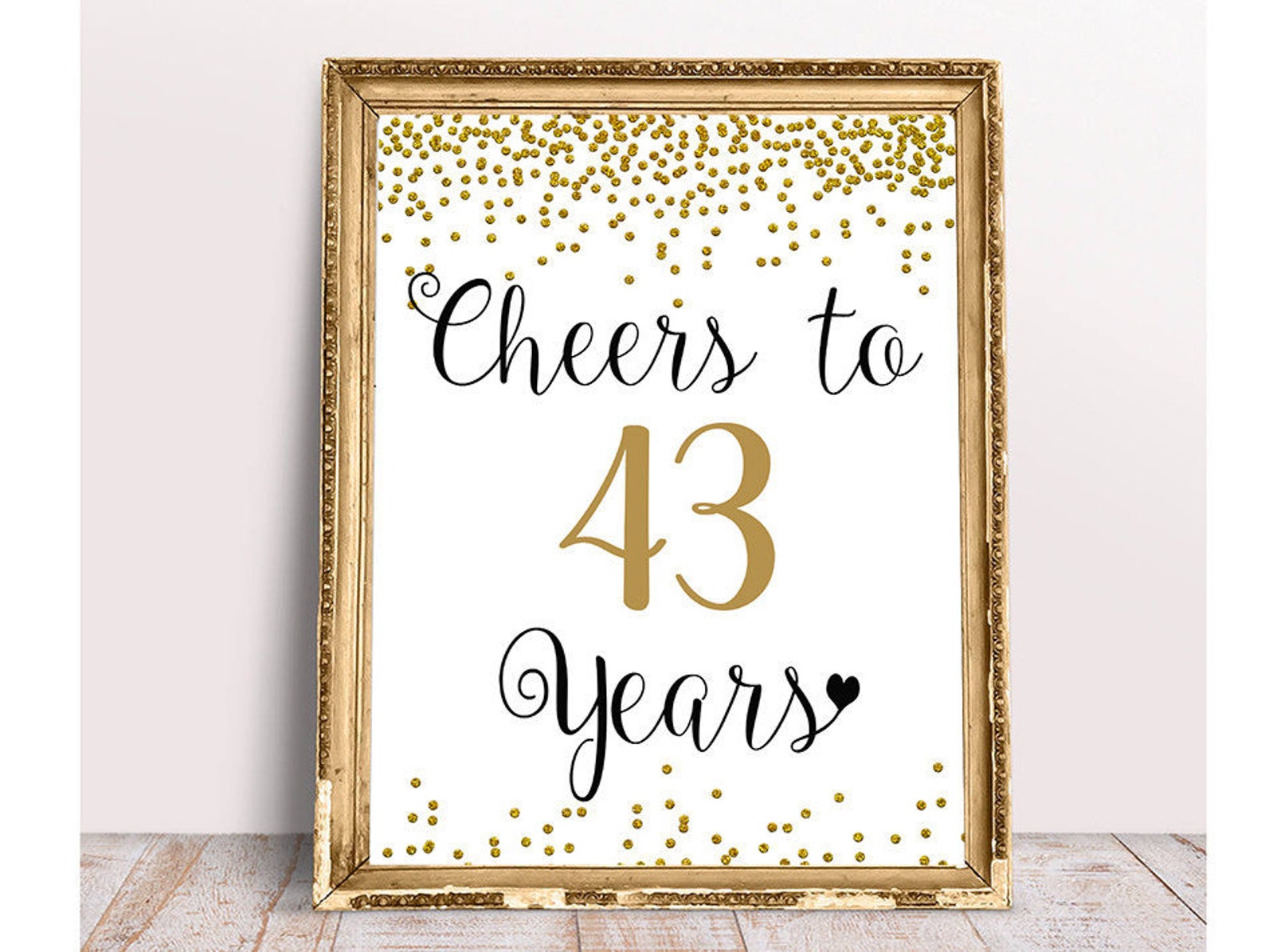 Cheers to 43 Years, 43rd Birthday Sign, 43rd Anniversary Sign, Rose ...