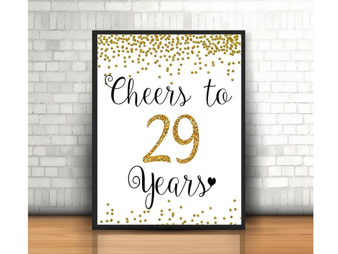 Gold 29th Birthday Sign, 29th Birthday Party Decoration, Cheers to 29 ...