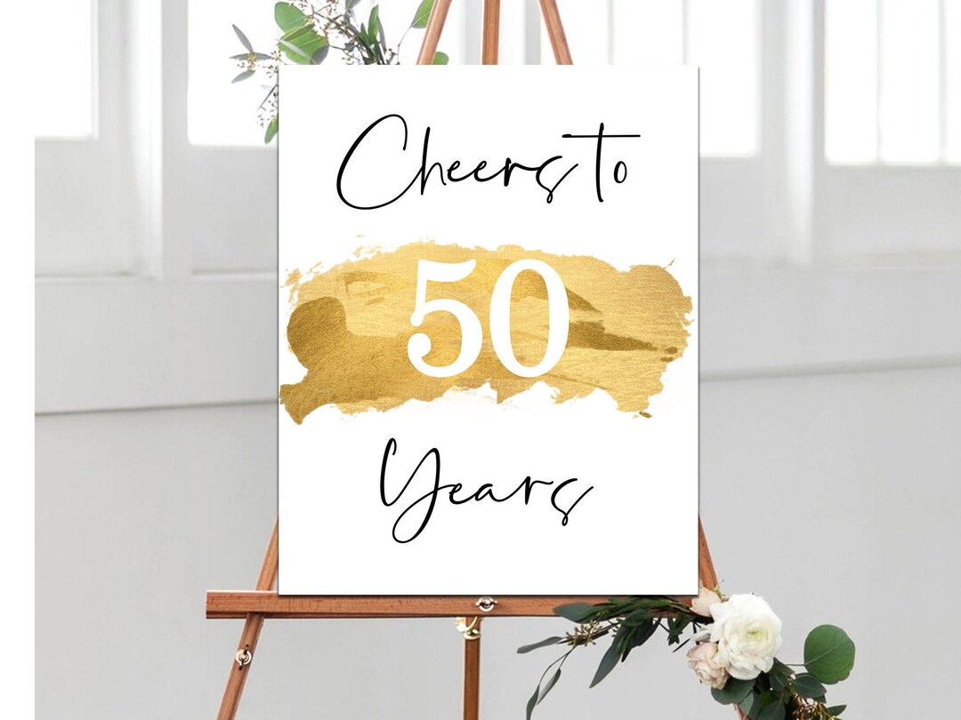 Cheers to 50 Years, 8x10, 16x20, 50th Birthday Sign, 50th Anniversary ...