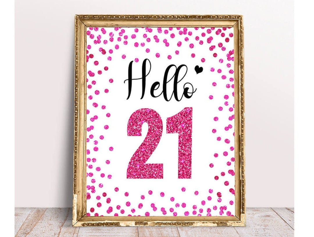Hot Pink 21st Birthday, Hot Pink Hello 21, Printable, Cheers to 21 ...
