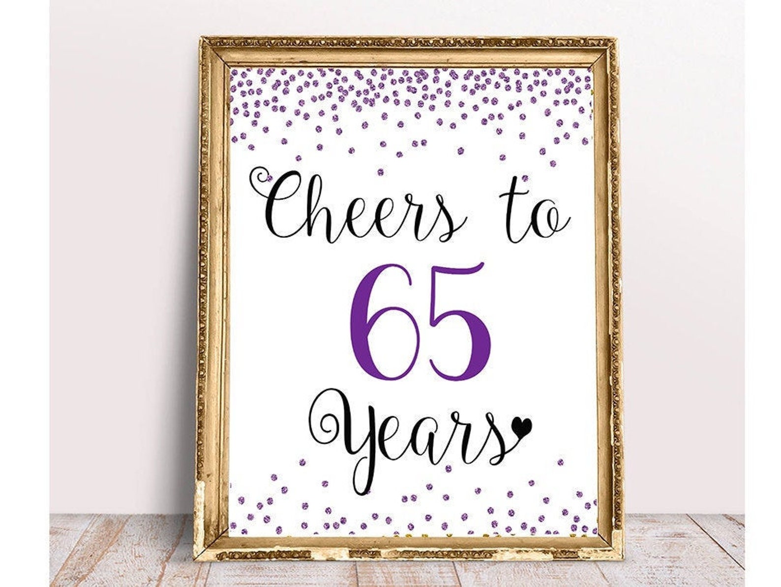 Cheers to 65 Years 65th Birthday Sign 65th Anniversary Sign - Etsy