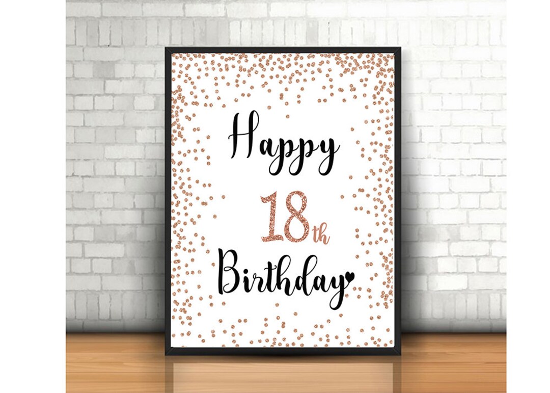 Happy 18th Birthday, 8x10, Rose Gold 18th Birthday Sign, 18th Rose Gold ...