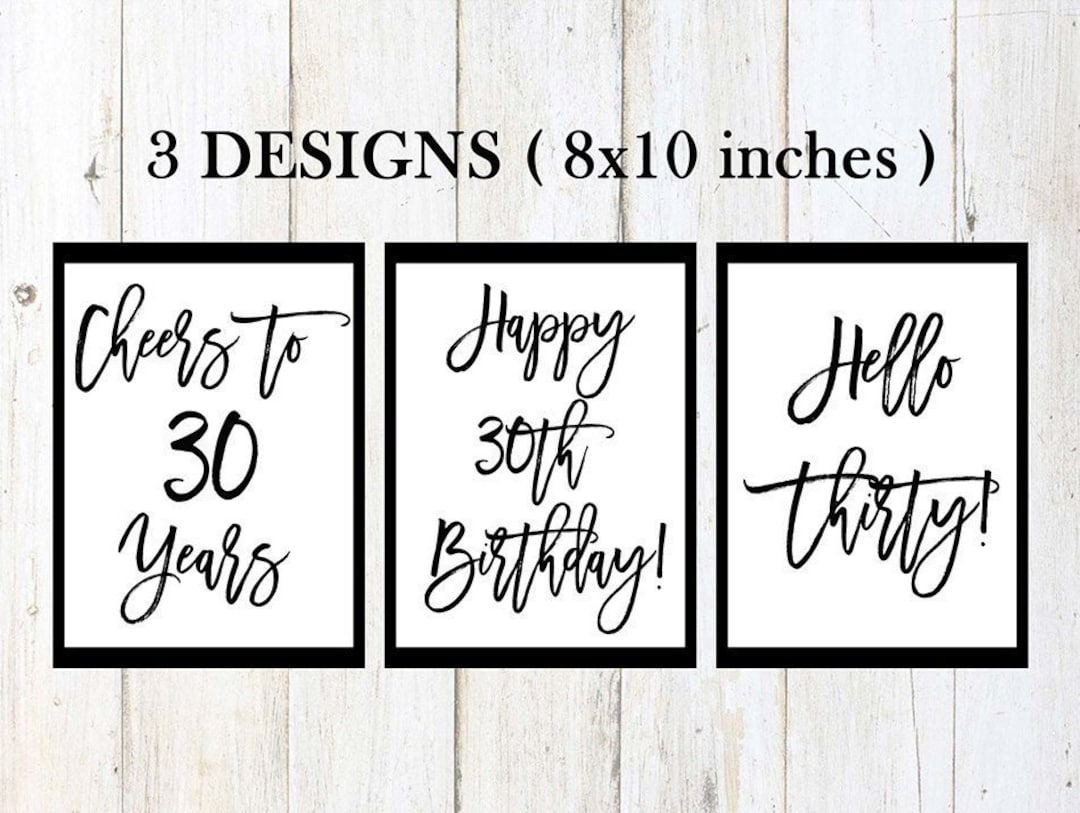 30th Birthday Signs, Happy 30th Birthday, Cheers to 30 Years, 30th ...