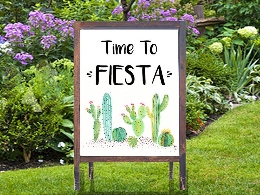 Time to Fiesta Sign, 8x10, 16x20, No Time to Siesta, It’s Time to ...