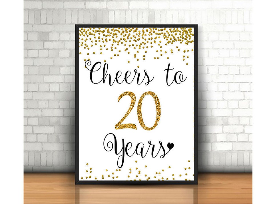 Cheers to 20 Years, 20th Birthday Sign, 20th Anniversary Sign, Gold ...