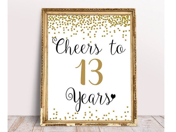 Cheers to 13 Years 4x6 5x7 8x10 11x14 13th Birthday Sign | Etsy