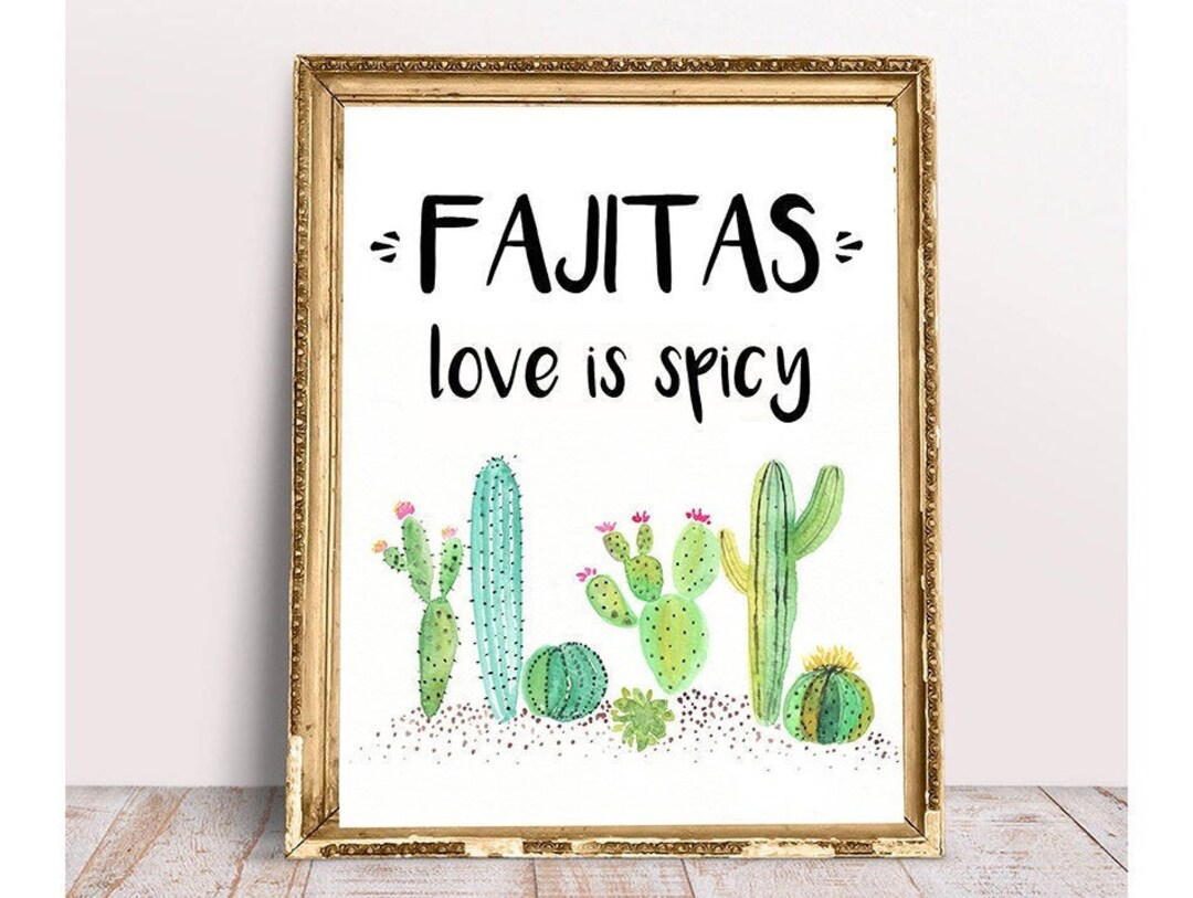 Fajitas, Fajita Bar, Fajita Bar Sign, Fiesta Bridal Shower, Flove is ...