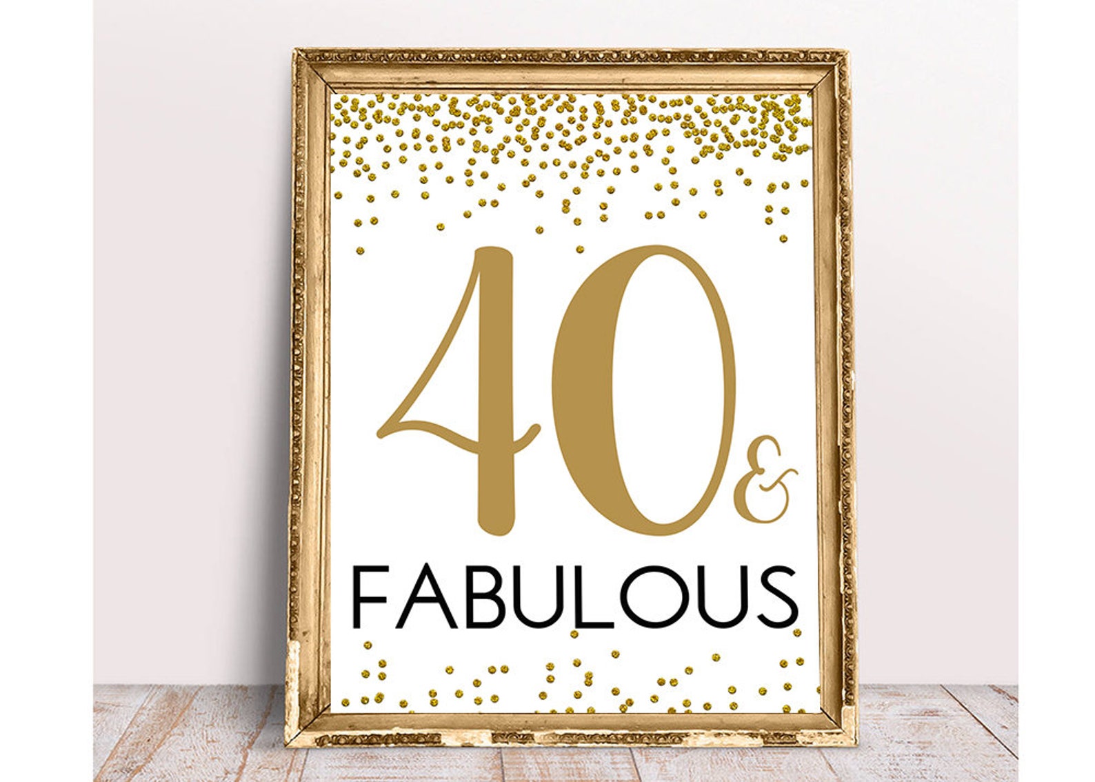 40 and Fabulous Cheers to 40 Years 40th Birthday Sign 40th | Etsy