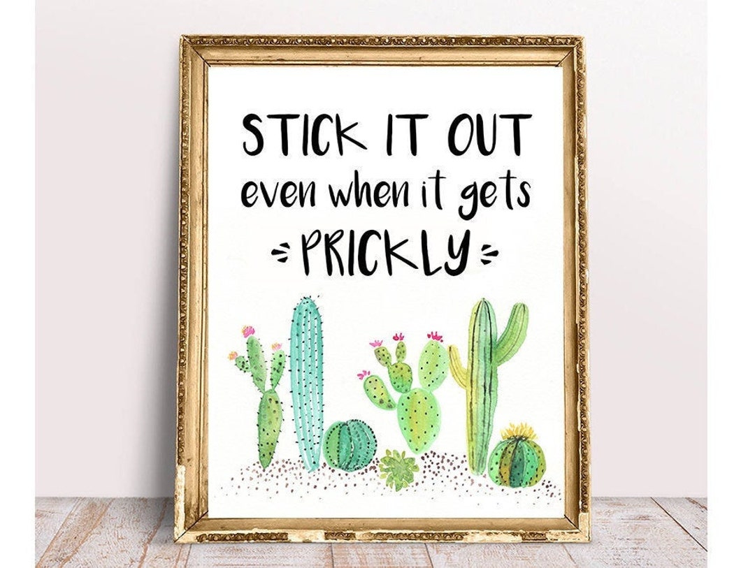 Stick It Out Even When It Gets Prickly, Cactus Theme, Cactus Classroom ...