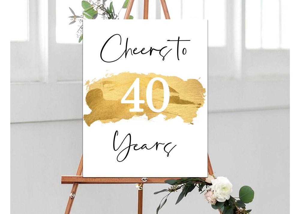Cheers to 40 Years, 8x10, 16x20, 40th Birthday Sign, 40th Anniversary ...