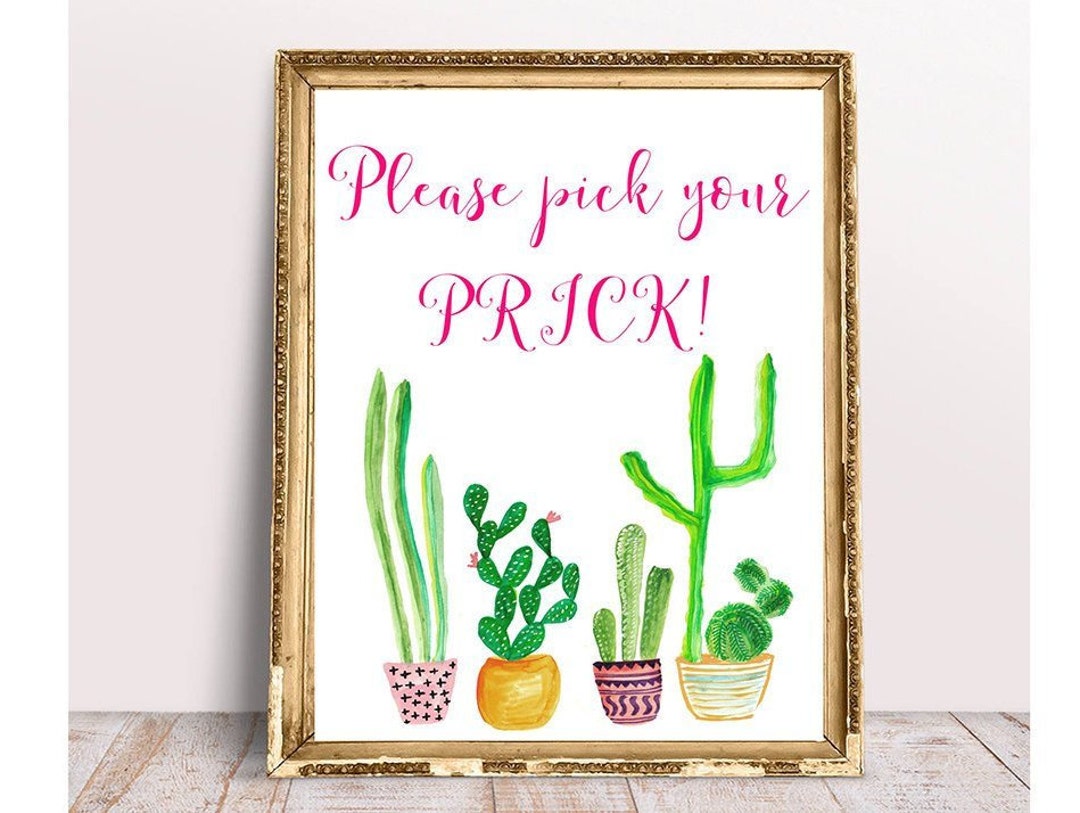 Pick Your Prick Sign, Take Your Prick Sign. Pink Cactus Favor Sign ...