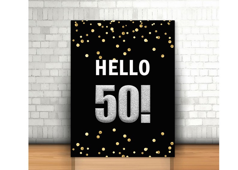 Silver and Gold 50th Birthday Sign Hello 50 Sign Printable - Etsy