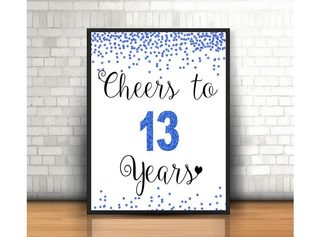 Blue 13th Birthday Sign, Cheers to 13 Years, Blue 13th Birthday ...