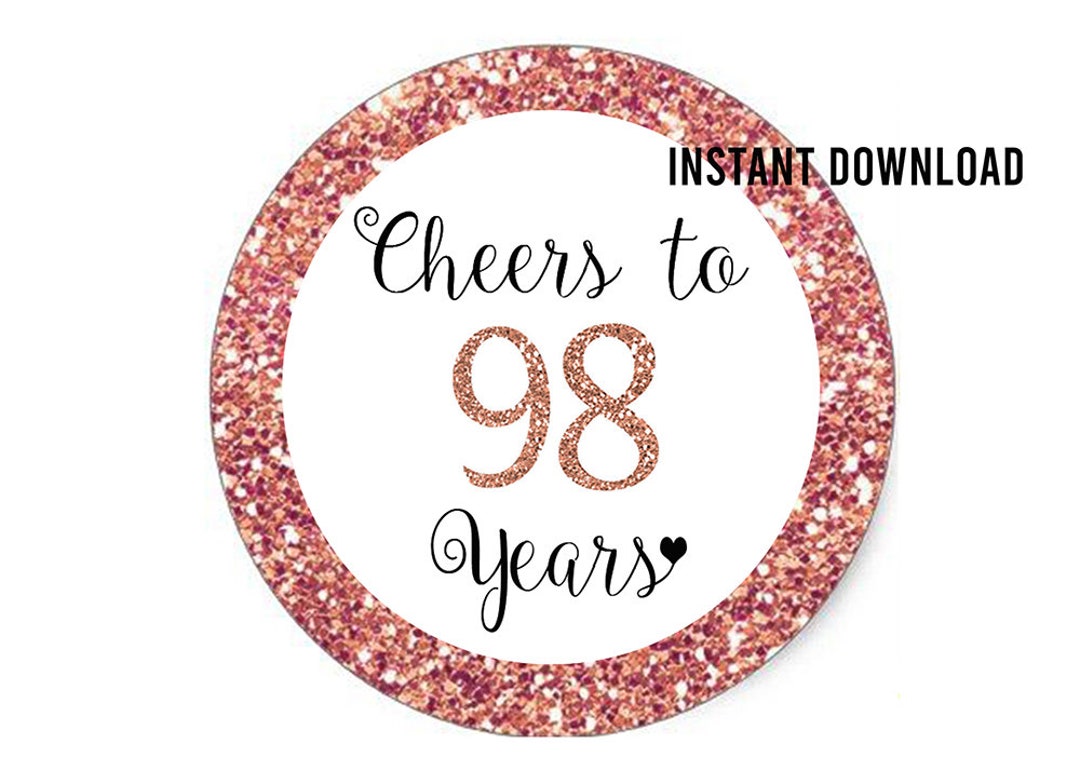 Cheers to 98 Years Cupcake Toppers, Happy Birthday Favor Tags, 98th ...
