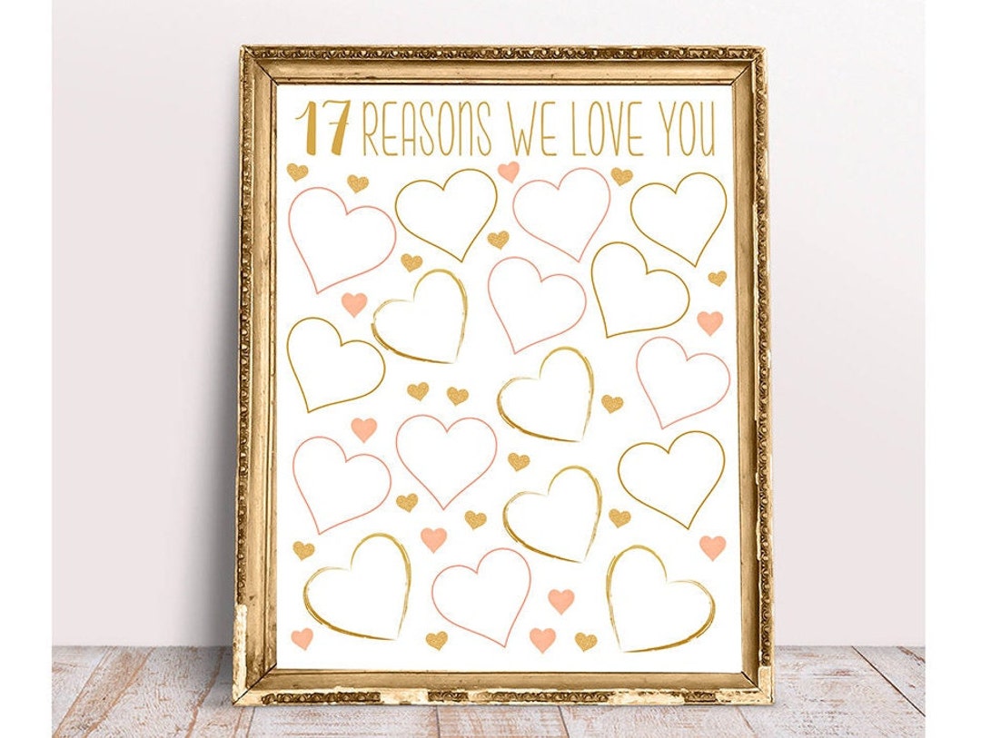 Gold and Pink 17 Reasons We Love You, Printable, 8x10, 11x14, 16x20 ...