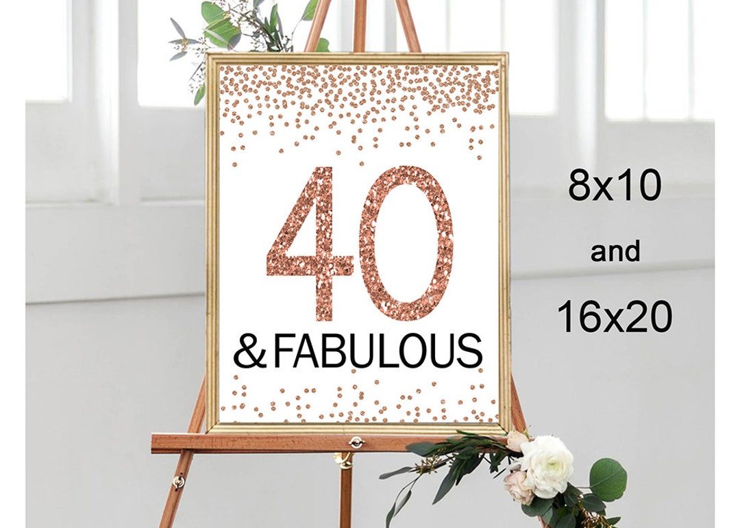40 and Fabulous Sign, 8x10, 16x20, Cheers to 40 Years,40th Birthday ...