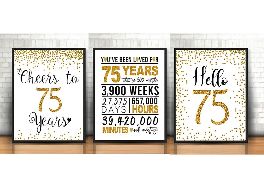 75th Birthday Decoration, 8x10, 5x7, 75th Birthday Signs Bundle, Cheers ...