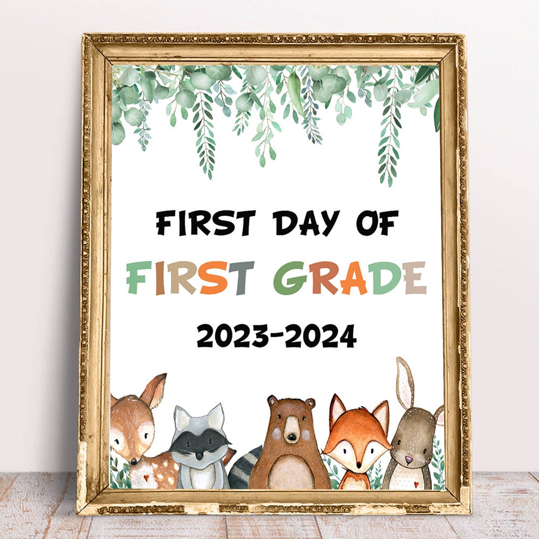 First Day of First Grade 2023-2024 Sign, Woodland 1st Day of First ...