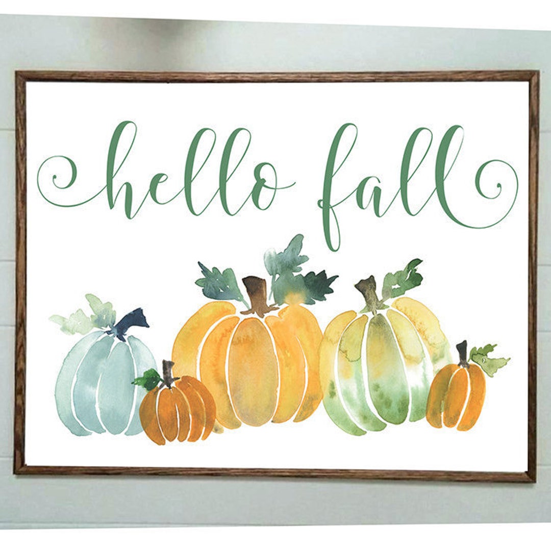 Hello Fall Sign, Hello Fall Printable, Autumn Wall Art, Pumpkin Wall ...