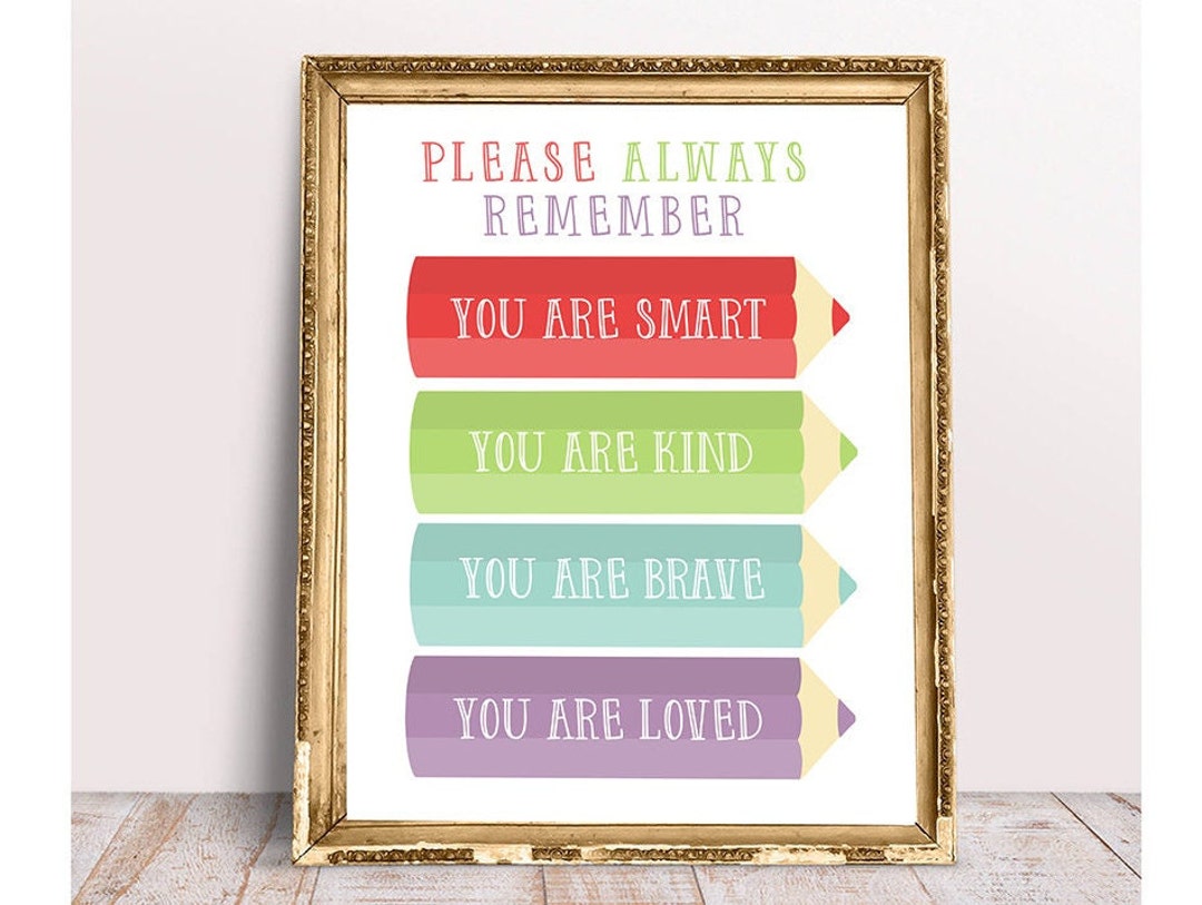 You Are Smart, You Are Kind, You Are Brave, You Are Loved Classroom ...