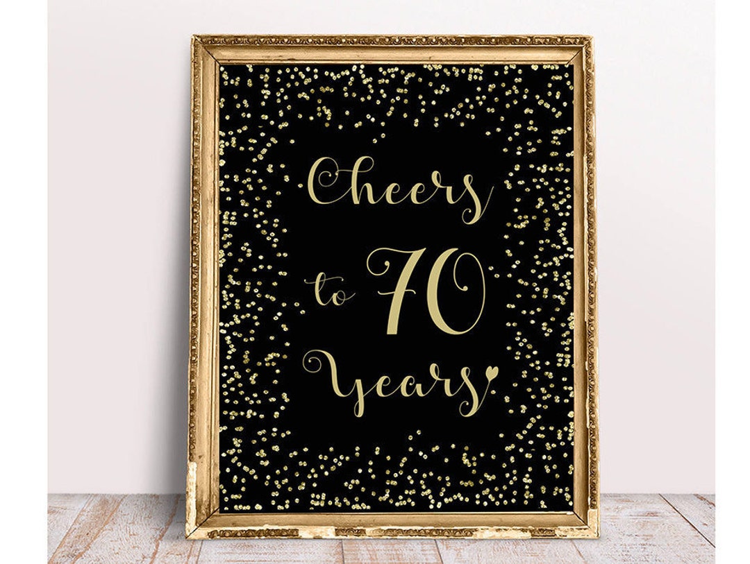 Cheers to 70 Years, Happy 70th Birthday, 70th Birthday Sign, 70th ...